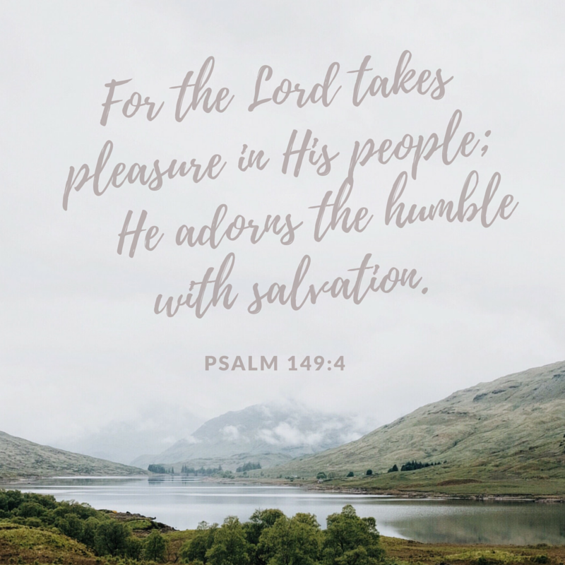 Scripture Reflection: Psalm 149:4 – Think These Things